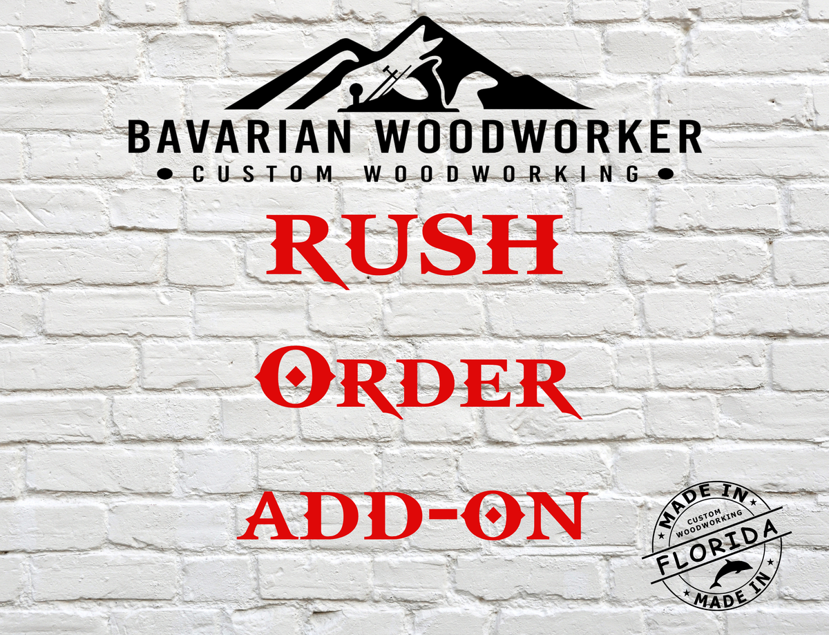Rush Order add on for flags – BavarianWoodworker